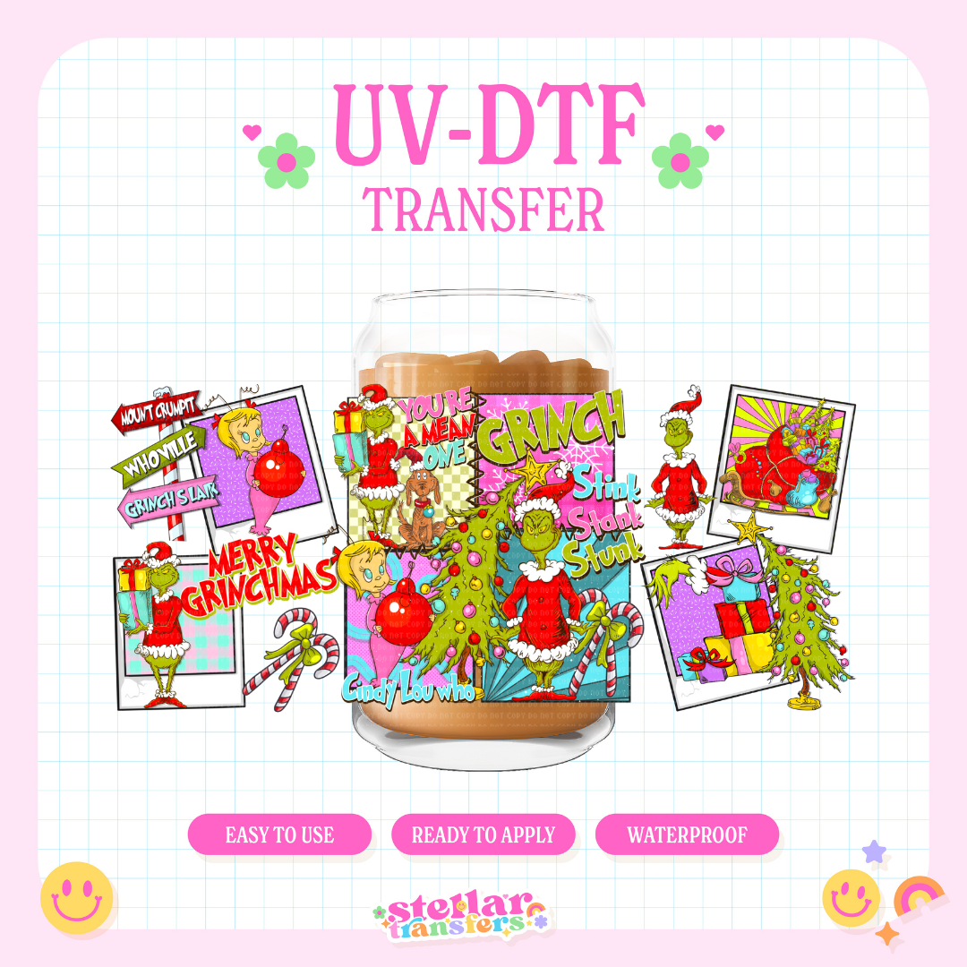 YOURE A MEAN ONE MR - 16 OZ UV DTF – Stellar Transfers