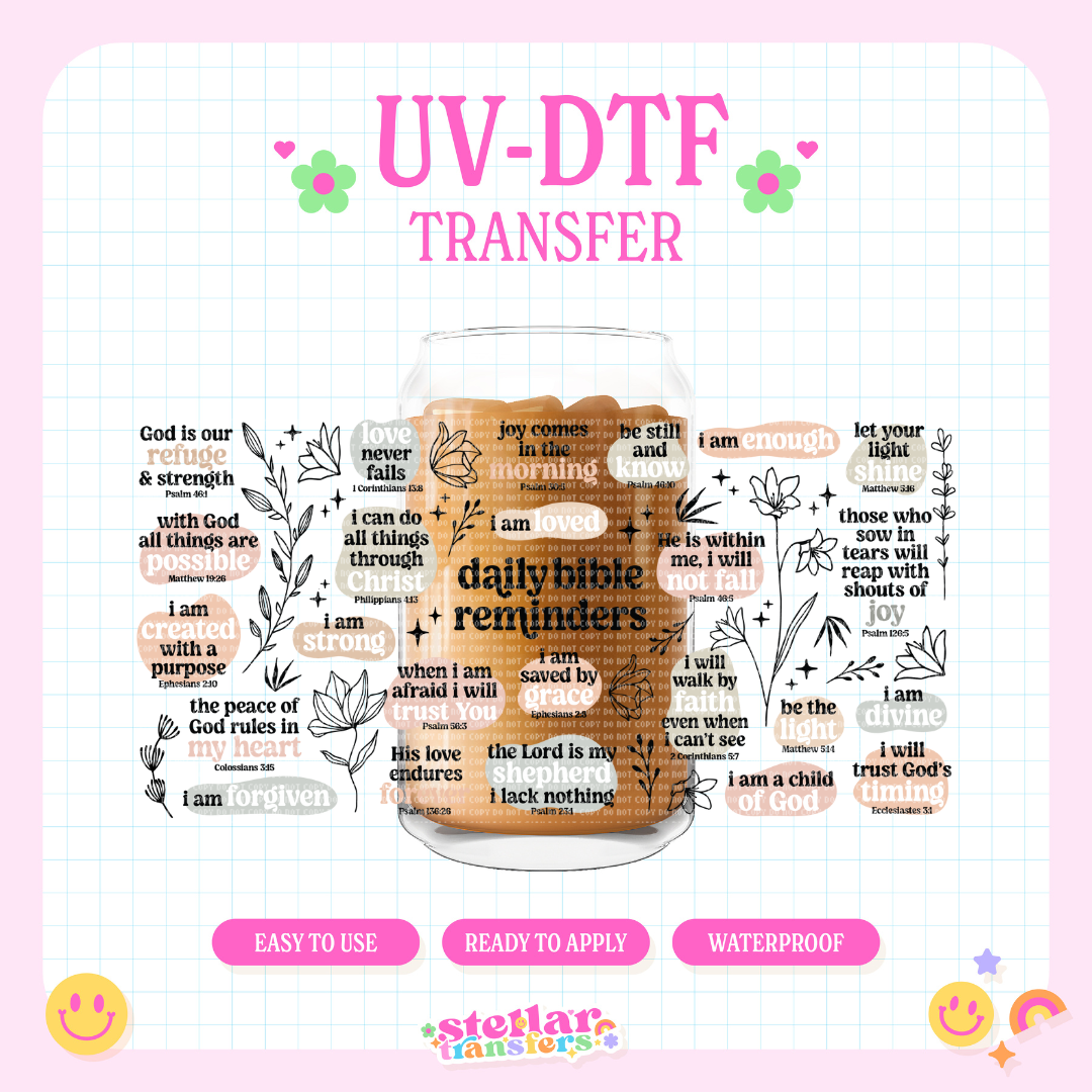 DAILY BIBLE REMINDERS - 16 OZ UV DTF – Stellar Transfers